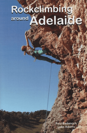 Adelaide Rockclimbing Guidebook | Beyond Bouldering